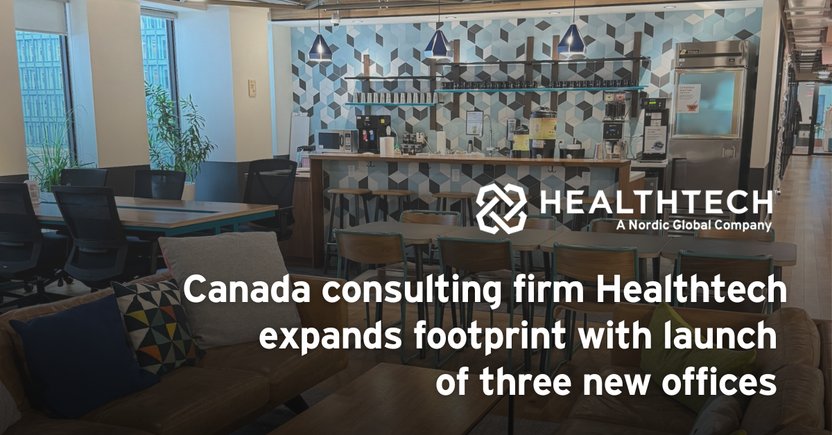 Canadian healthcare consulting firm Healthtech expands footprint with ...